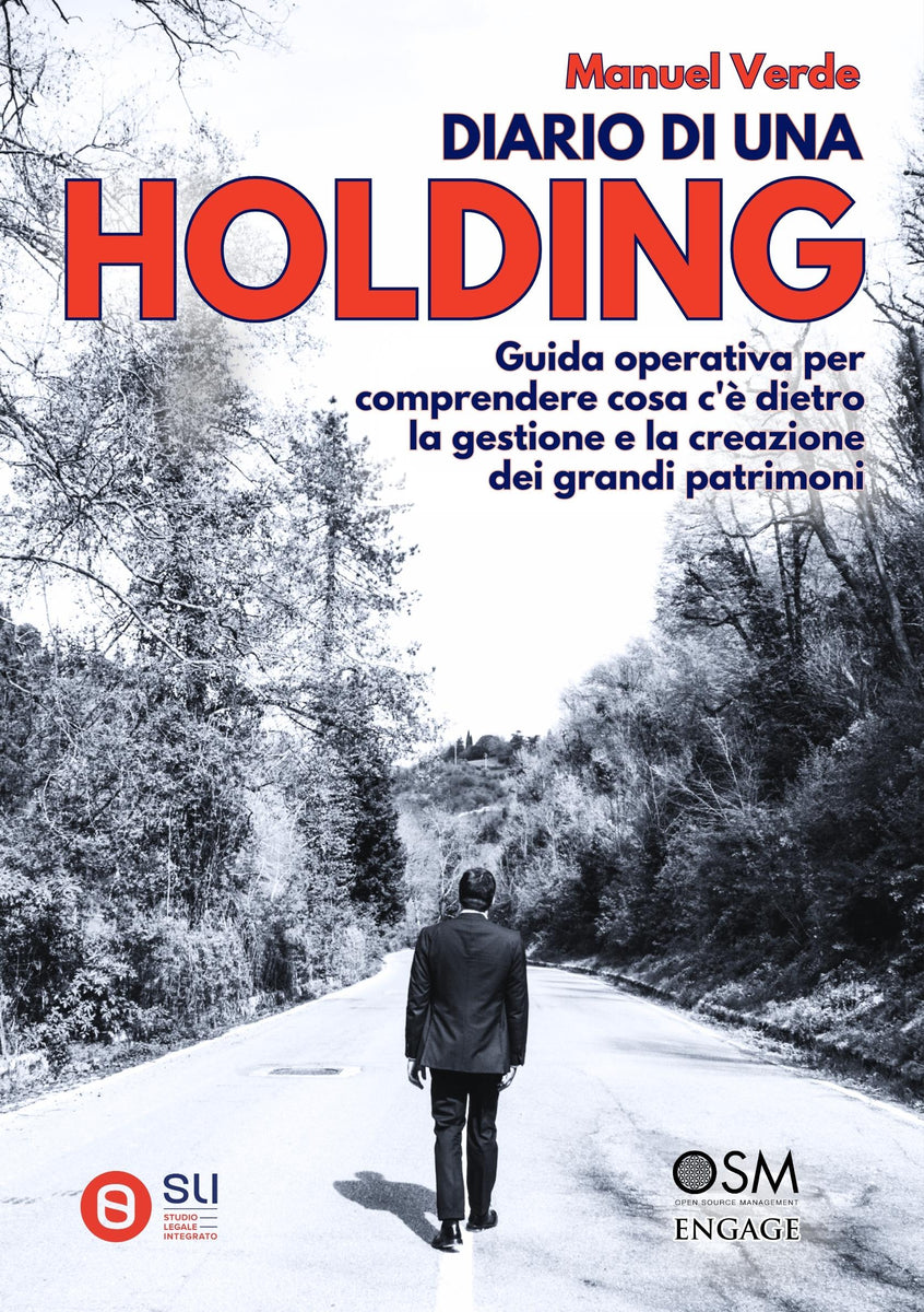 "IL DIARIO DI UNA HOLDING" di Manuel Verde – Engage Editore