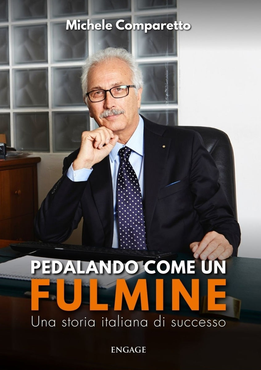 "PEDALANDO COME UN FULMINE" di Michele Comparetto – Engage Editore